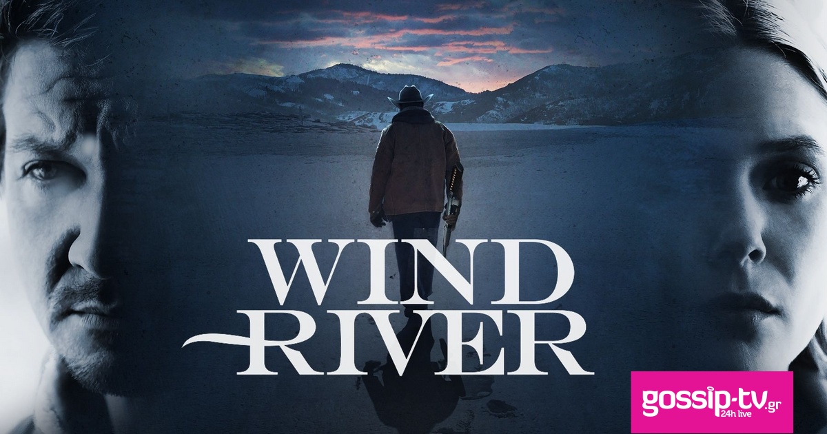 Wind River: Το θρίλερ, που προστέθηκε πρόσφατα στο Netflix γίνεται ...